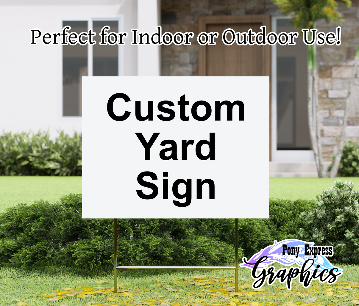 Create Your Own Custom Yard Sign – Pony Express Graphics